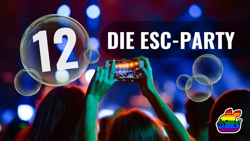 12 – die ESC-Party (2024) - ESC kompakt